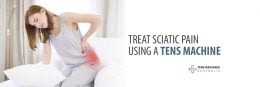 Treat Sciatic Pain using a TENS Machine - TENS Machines for Sale